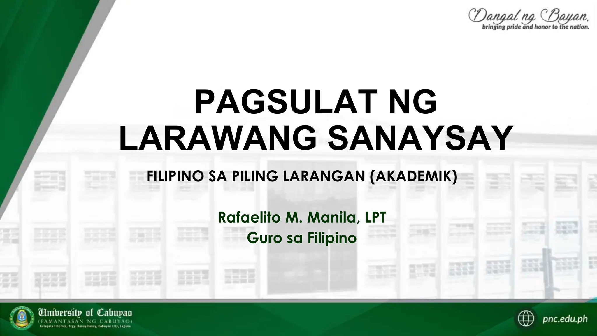 PICTORIAL-ESSAY: FILIPINO SA PILING LARANGAN | PPTX