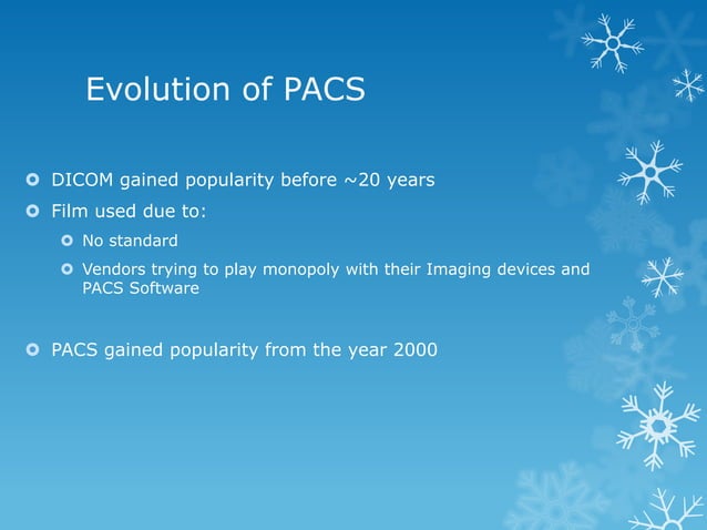 Picture Archival and Communication System [PACS] - Overview | PPTX