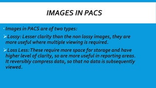 PICTURE ARCHIVING AND COMMUNICATION SYSTEM.pptx