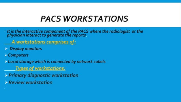 PICTURE ARCHIVING AND COMMUNICATION SYSTEM.pptx