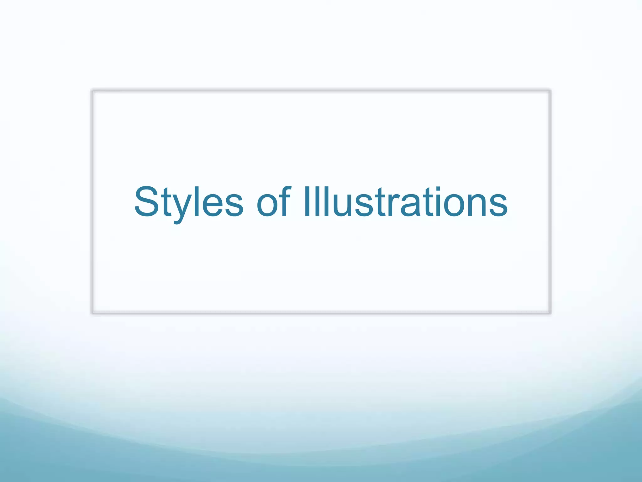 Picturebook Illustration Styles | PPT