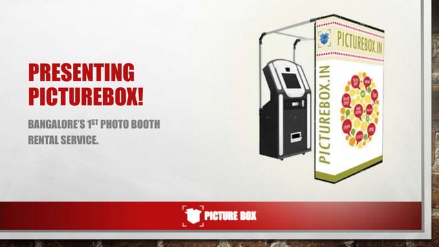 Picturebox - Bangalore first Photo Booth Rental | PPTX | Cameras and ...