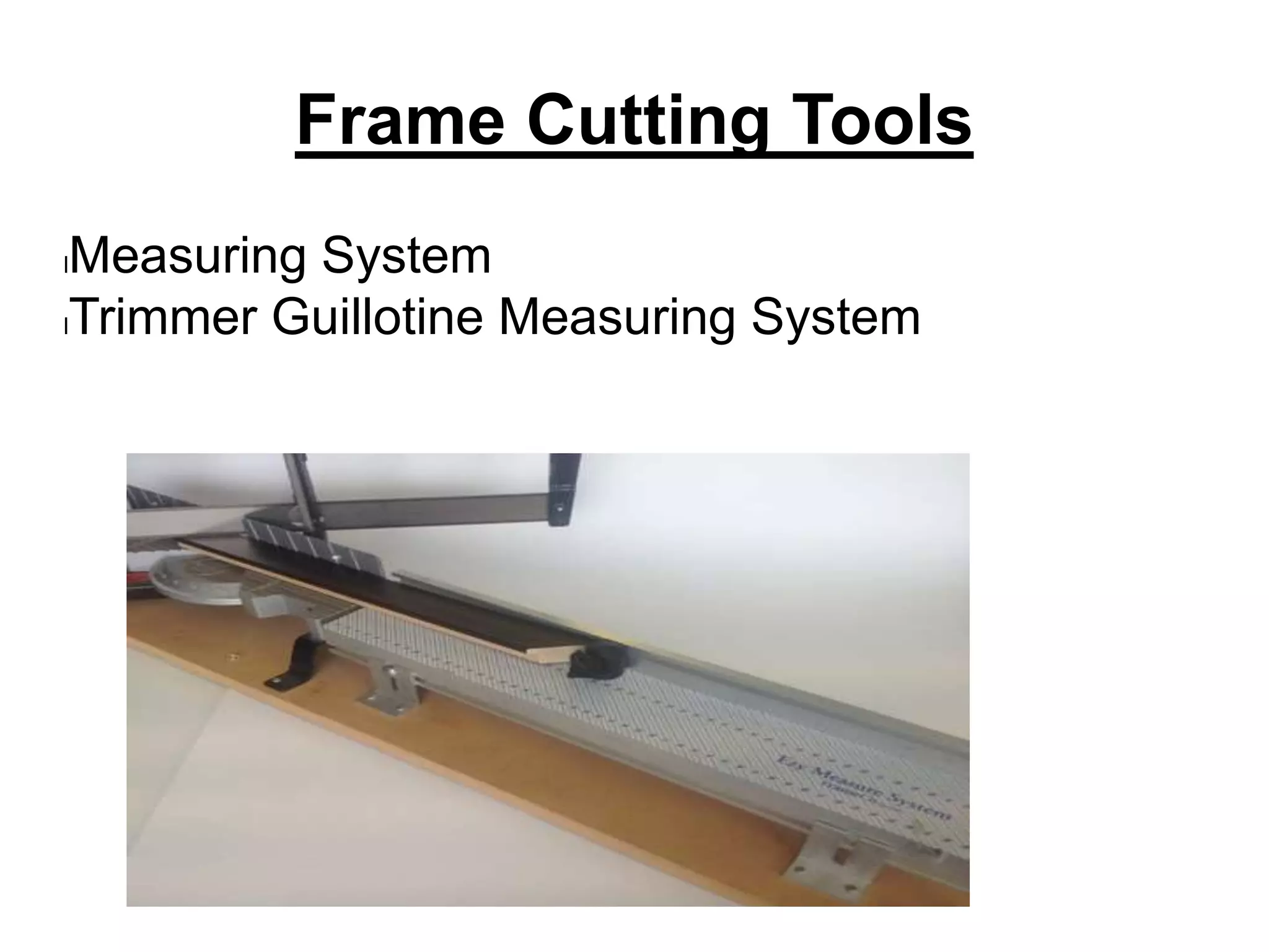 picture framing tools and materials | PPTX