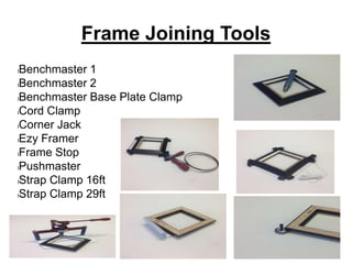 picture framing tools and materials | PPTX