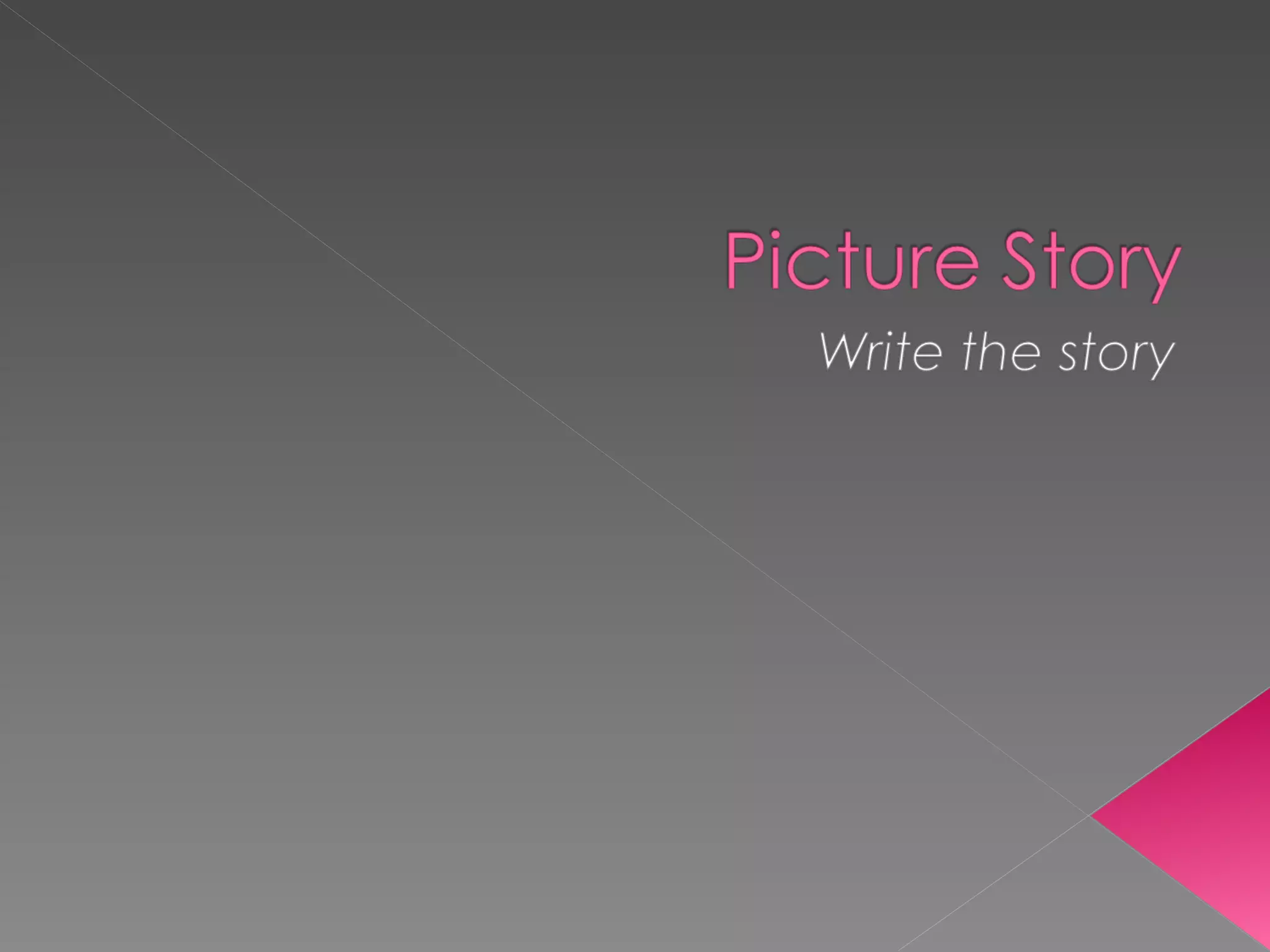 Picture story | PPT