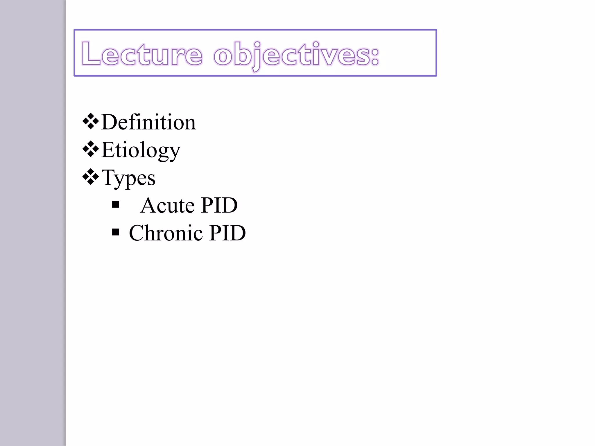 PID "Pelvic Inflammatory Disease" | PDF