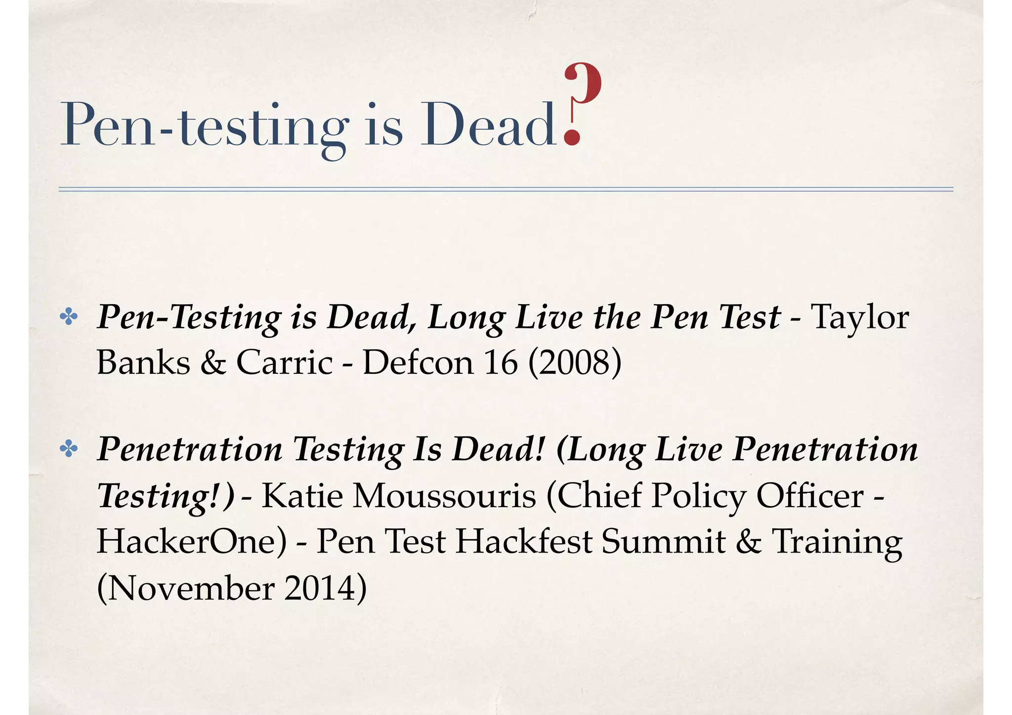 Pen-testing is Dead? | PDF | Computing | Technology & Computing
