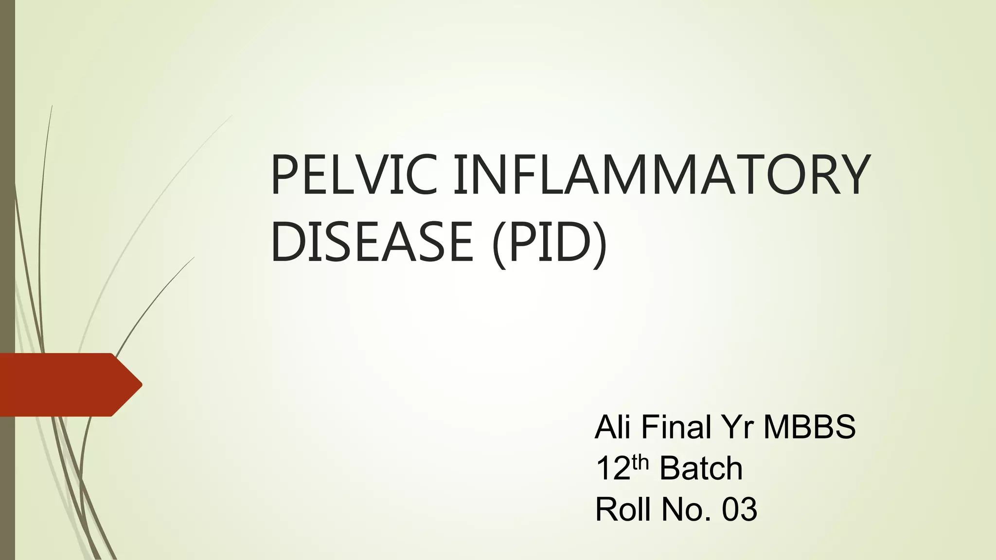 Pelvic Inflammatory Disease | PPT