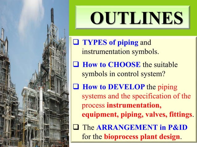 Piping and Instrumentation drawings basics | PPT