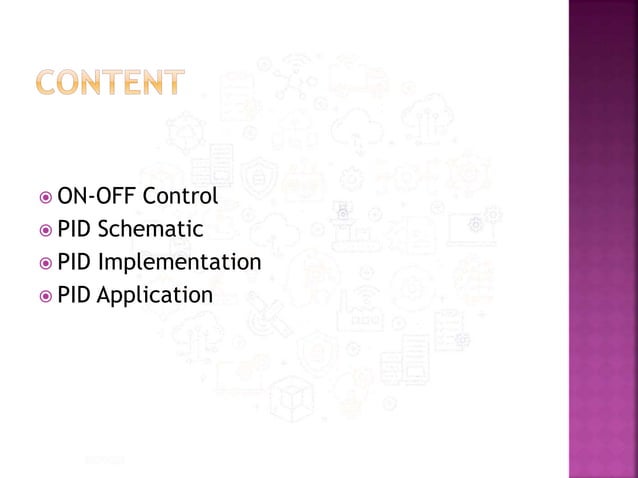 PID:ON-OFF Control PID Schematic PID Implementation PID Application | PPT