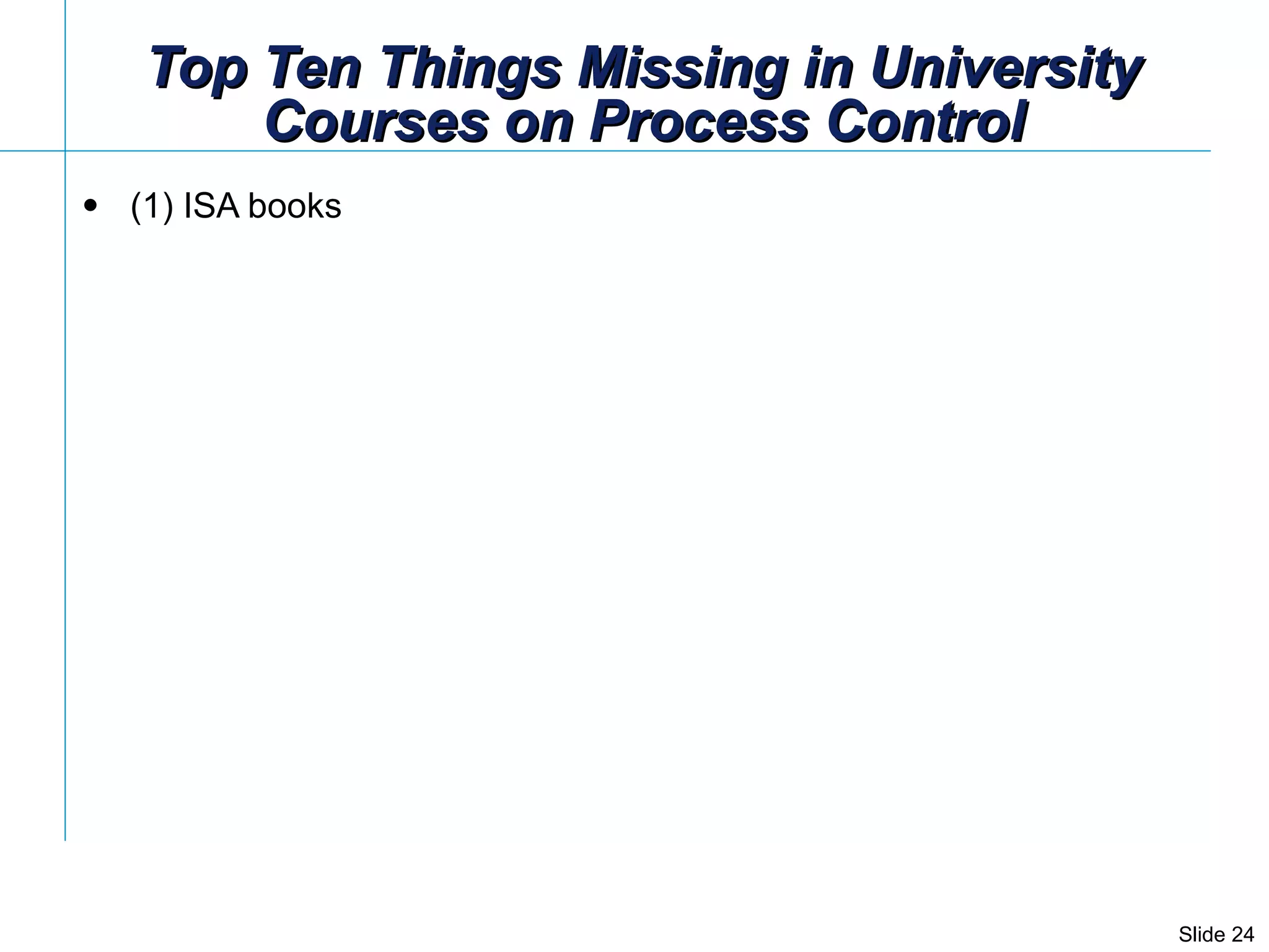 PID Control of Slow Valves and Secondary Loops Greg McMillan Deminar ...