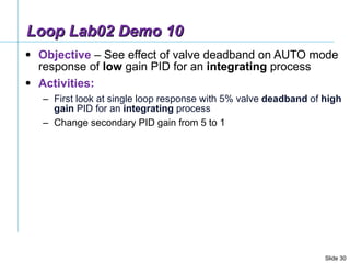 PID Control of Valve Sticktion and Backlash - Greg McMillan Deminar ...