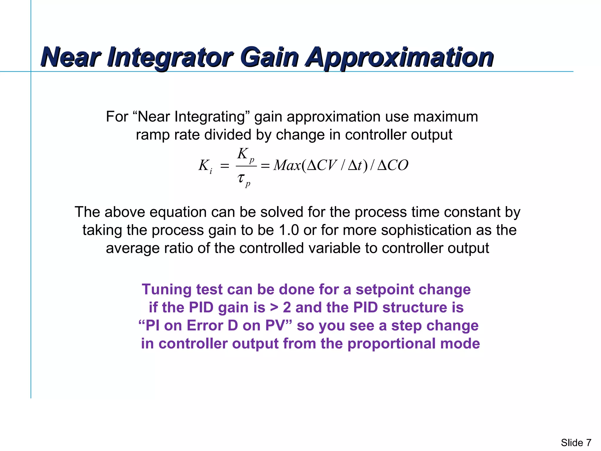 PID Tuning for Near Integrating Processes - Greg McMillan Deminar | PPT