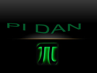 Pi dan | PPT