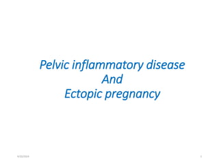 Seminar presentation of PID and ectopic pregnancy.pptx