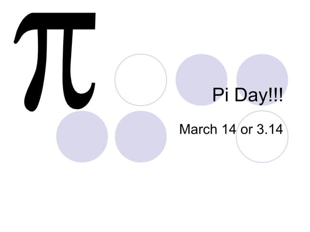 Pi day!!! powerpoint | PPT | National & Civic Holidays | Holidays