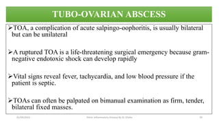Pelvic Inflammatory Disease by Dr. Elioba J. Raimon | PPTX