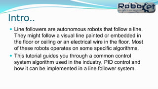 Pid control for line follwoers | PPTX