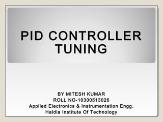 Pid controller by Mitesh Kumar | PPT