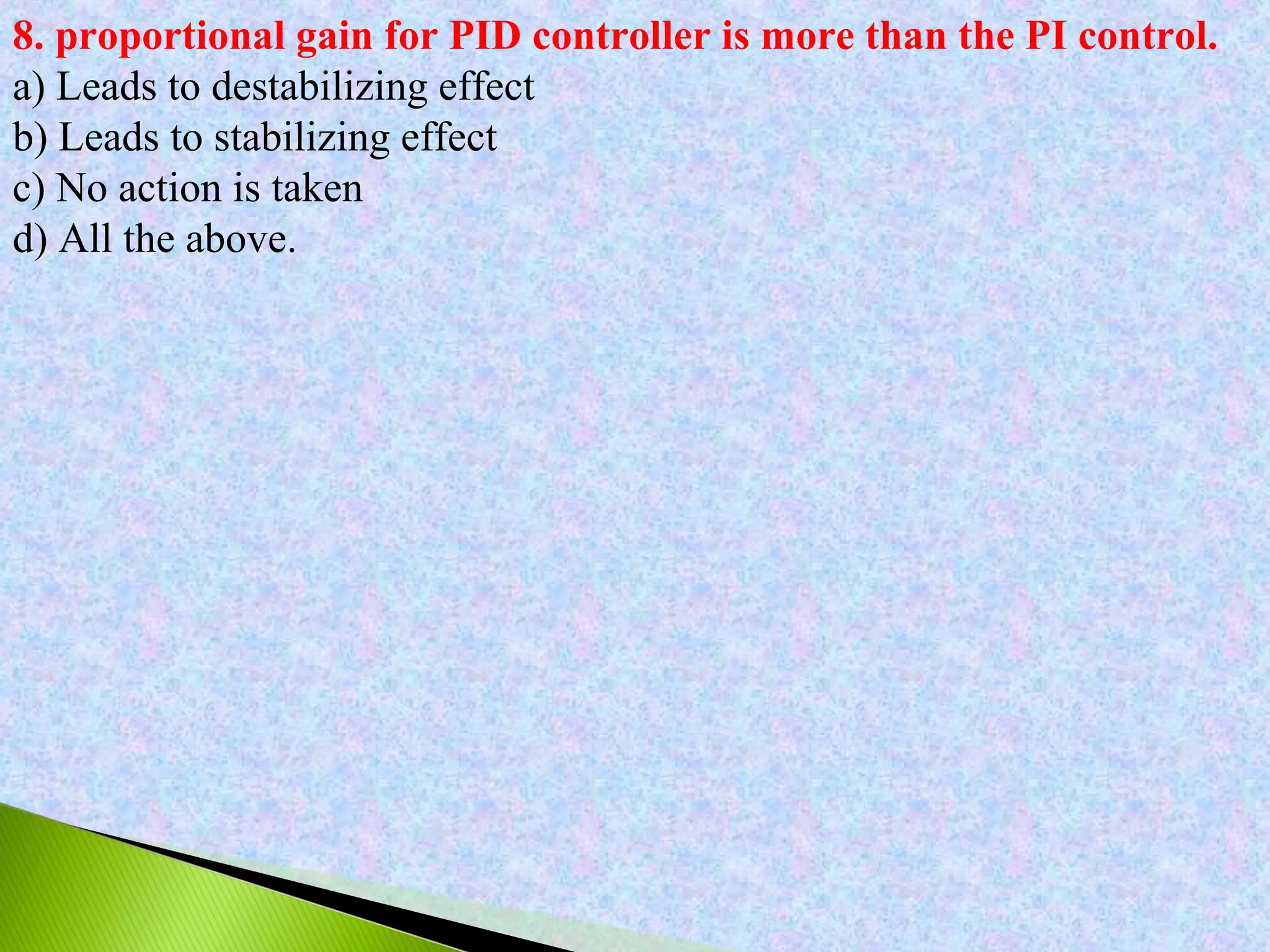 Pid controller mcq answers | PPT