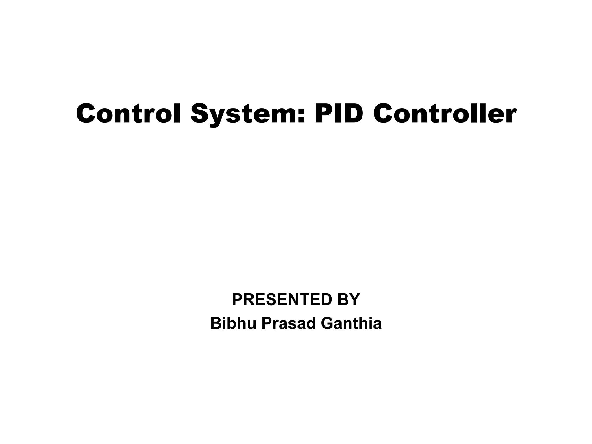 Pid controller bp ganthia | PPT
