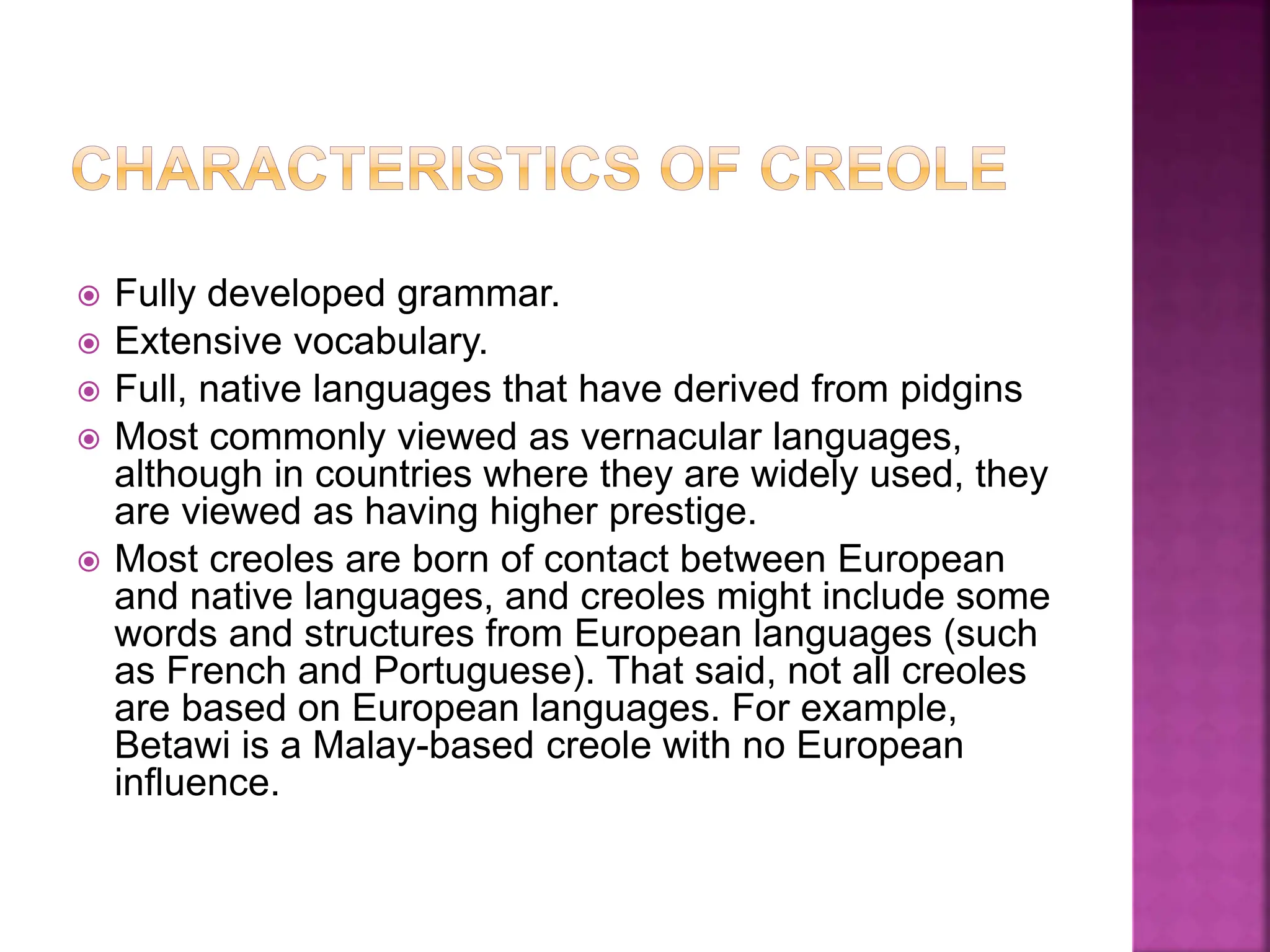 Pidgin and Creole description slide.pptx