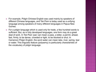 Pidgin and Creole description slide.pptx