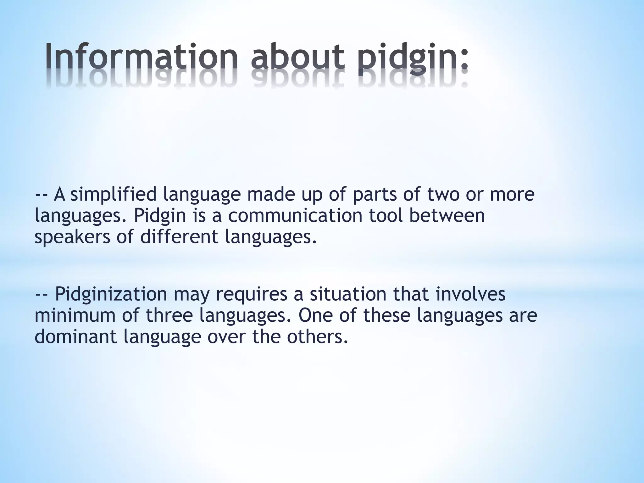 Pidgin and creole | PPTX