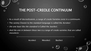 Pidgin and creole | PPTX