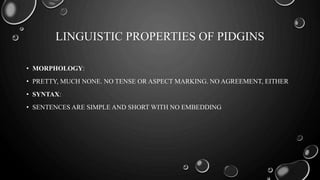 Pidgin and creole | PPTX