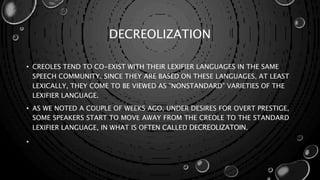 pidgin and creolesl | PPT