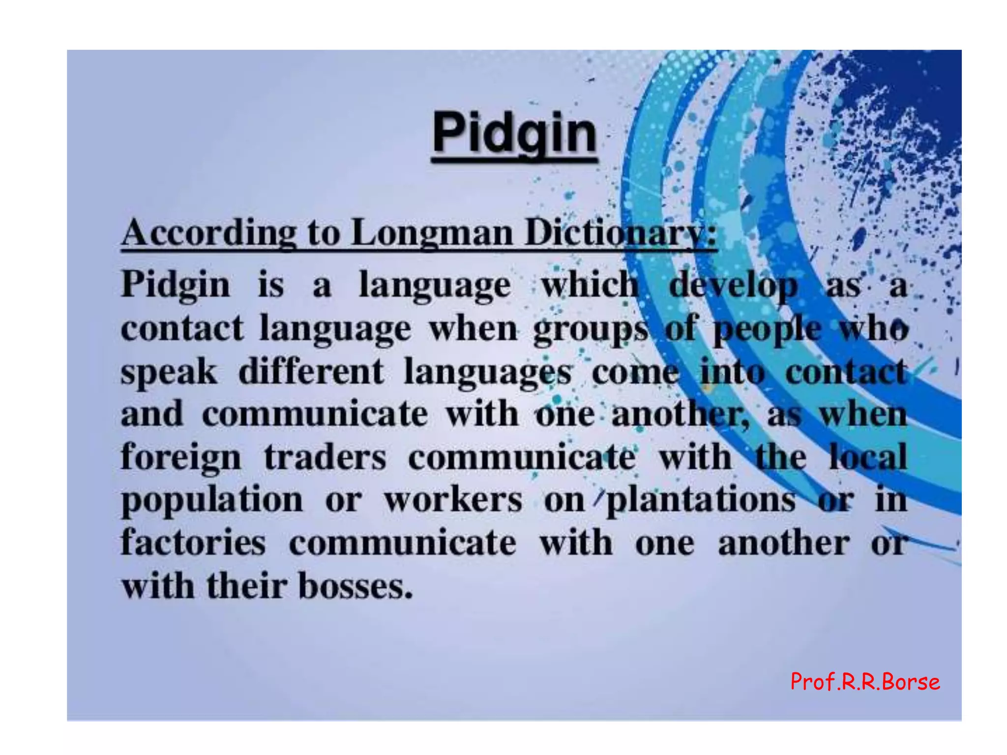 Pidgin | PPTX