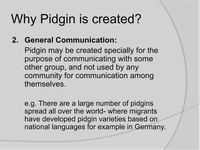 Pidgins | PPTX