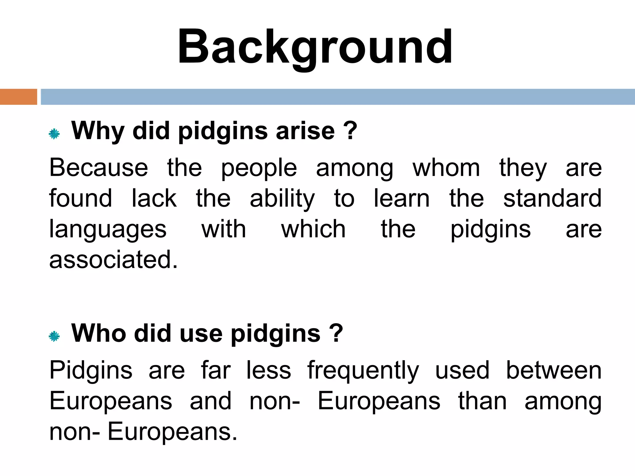 Pidgins and creoles | PPTX
