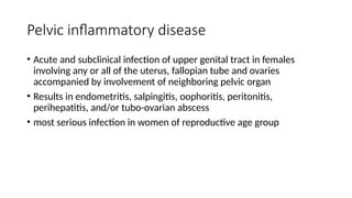 pelvic inflammatory disease ,pathophysiology,symptoms,complication and ...