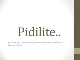 Pidilite | PPTX