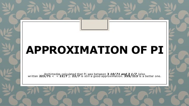 Pi ( Presentation on Mathematics pie).pptx
