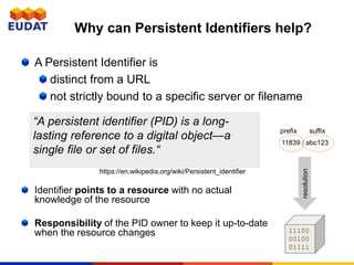 Introduction to Persistent Identifiers| www.eudat.eu | | PPTX