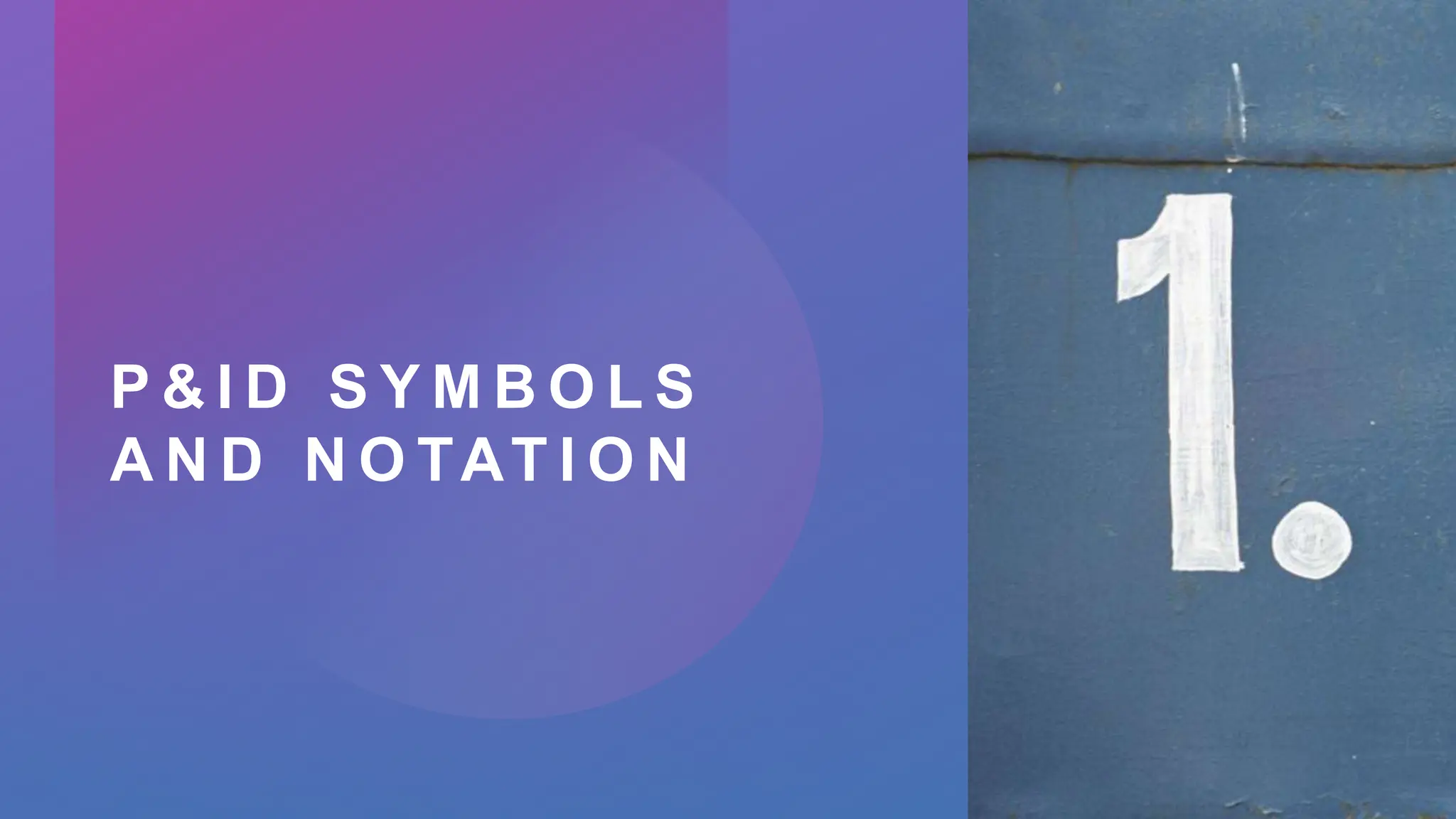 P&ID Symbols and Notation_for technicaims &engineers | PPTX