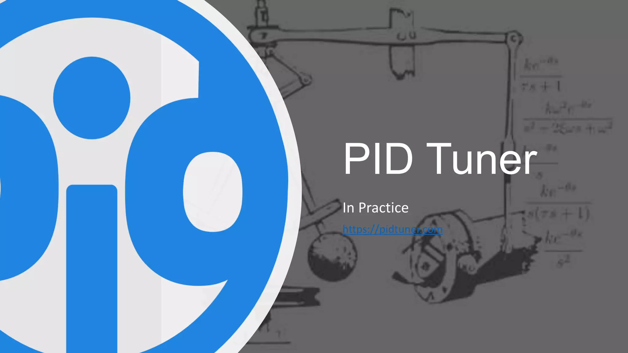 PID Tuner: A practical guide | PPT