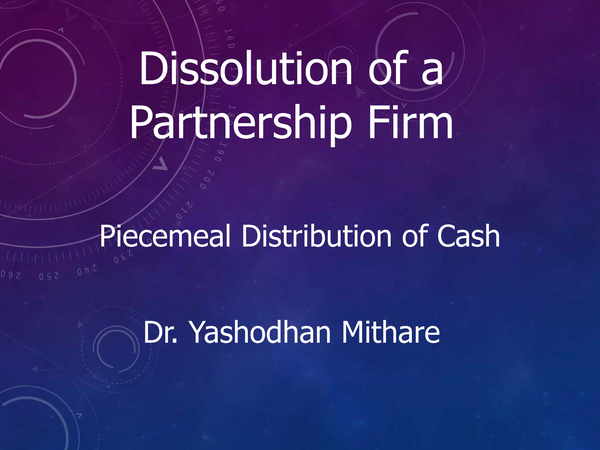 Piecemeal Distribution of Cash | PPTX