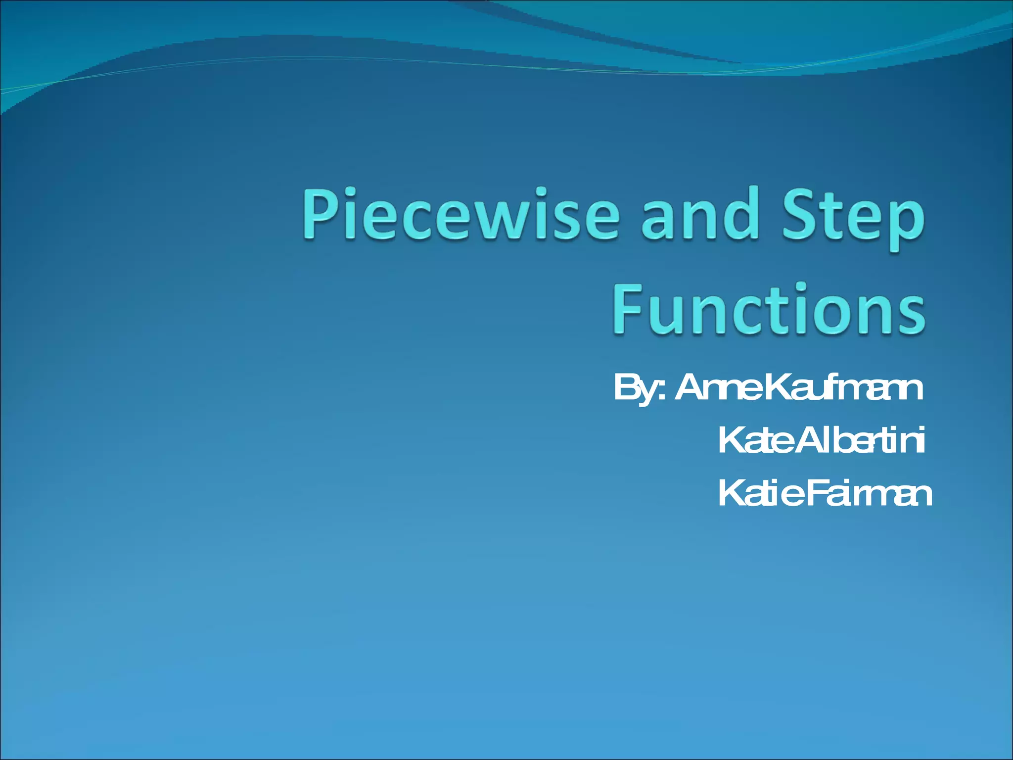 Piecewise And Step Functions | PPT