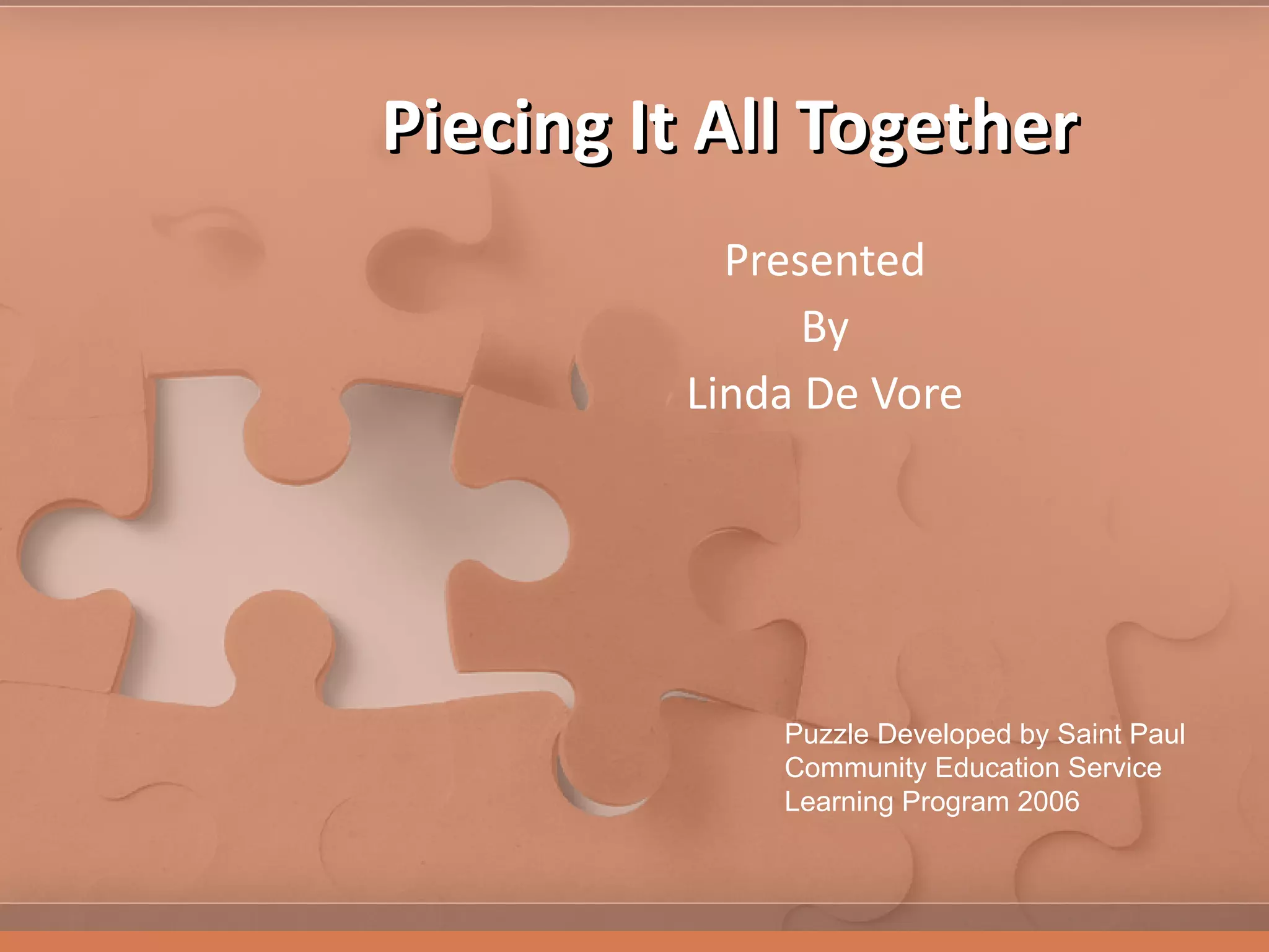 Piecing it all together[1] | PPT