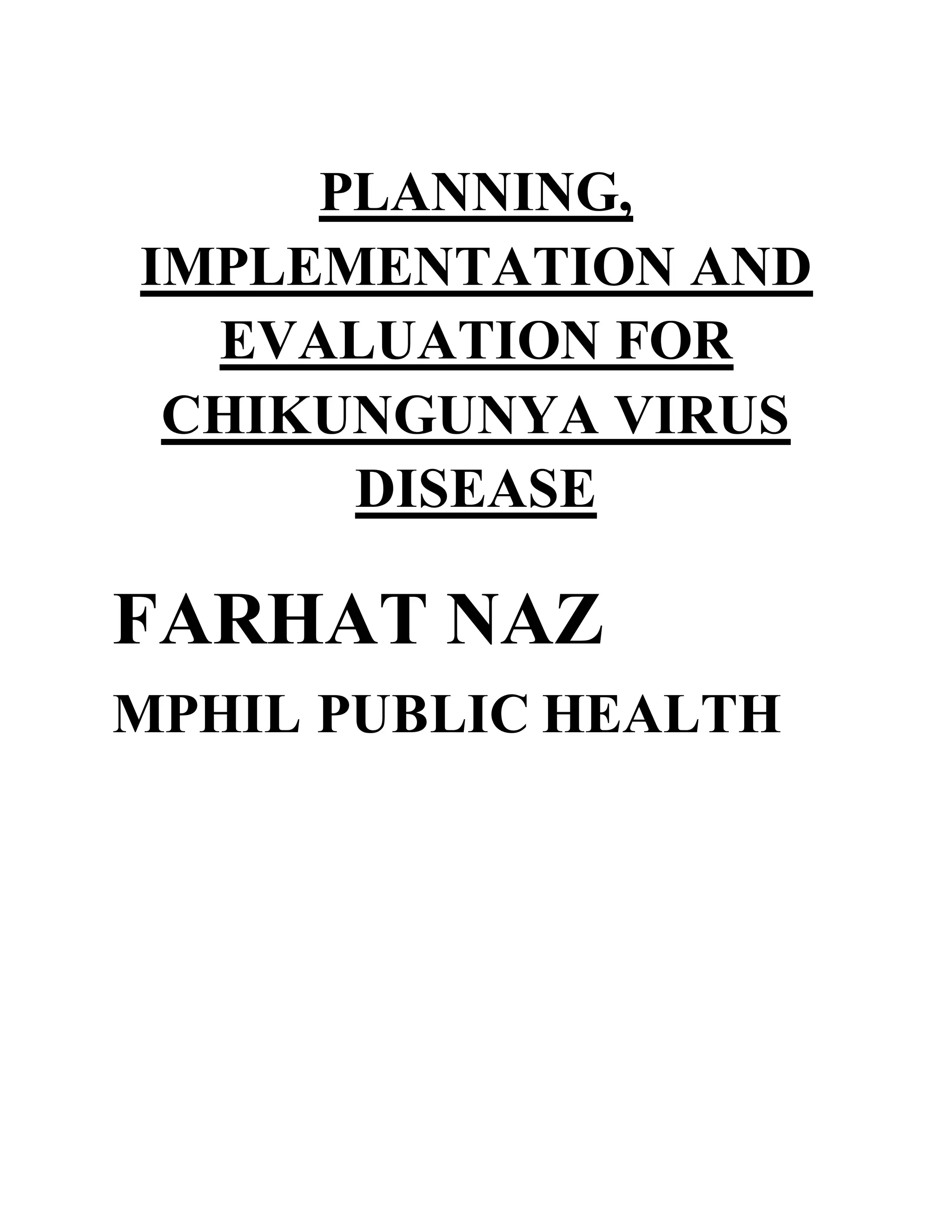 Planning, Implementation and Evaluation of Chikungunya Outbreaks | PDF Planning, Implementation and Evaluation of Chikungunya Outbreaks | PDF