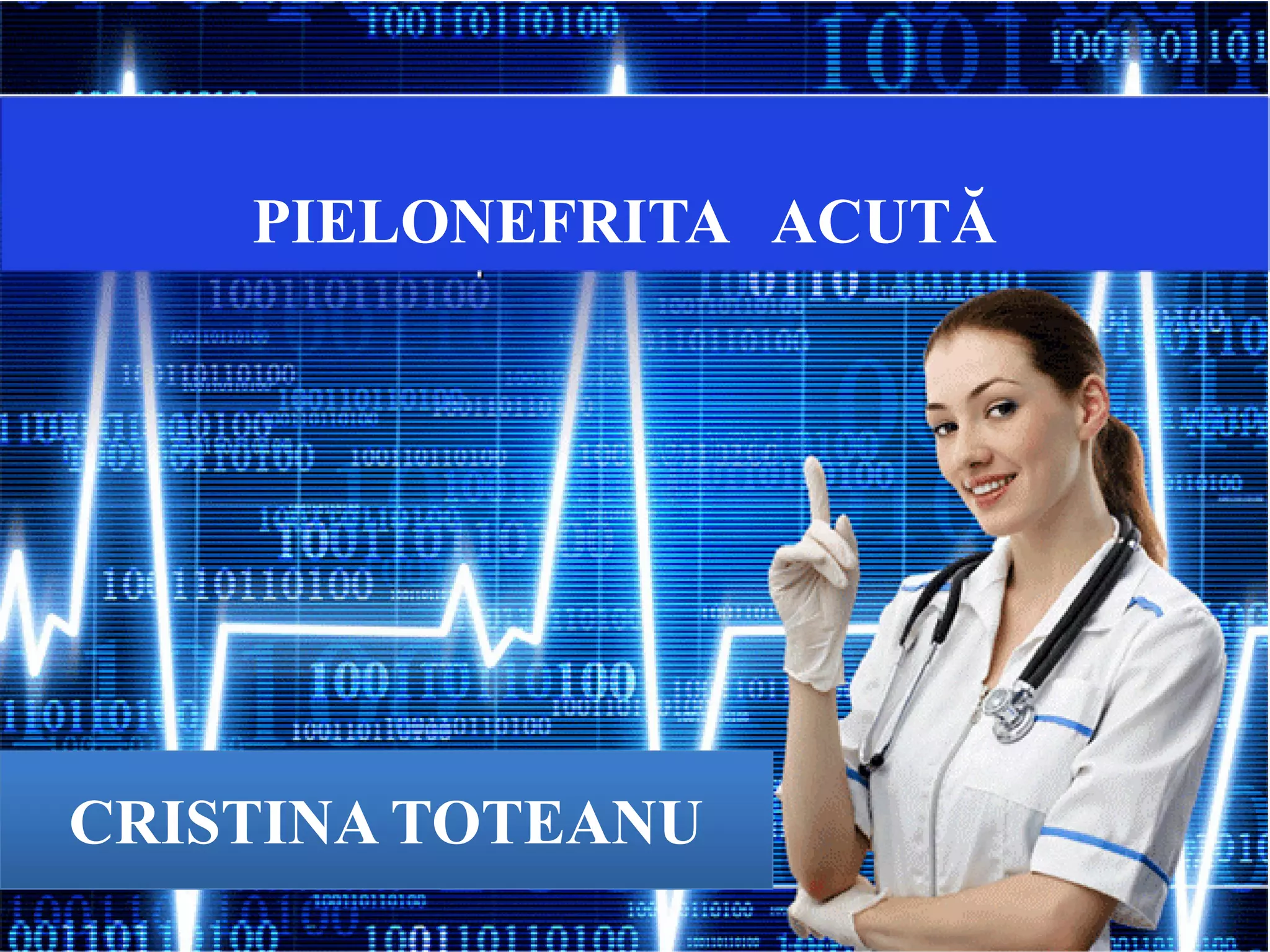 Cristina Toteanu Pielonefrita acuta | PDF