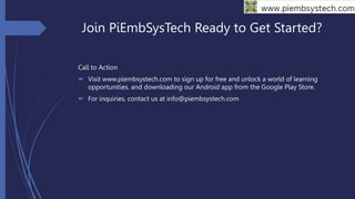 Empowering Engineers: PiEmbSysTech's Mastery in Embedded Systems and VLSI! | PPT
