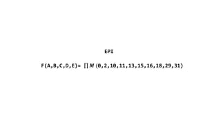 determine pi & epi of the boolean function (v2) | PPTX | Science