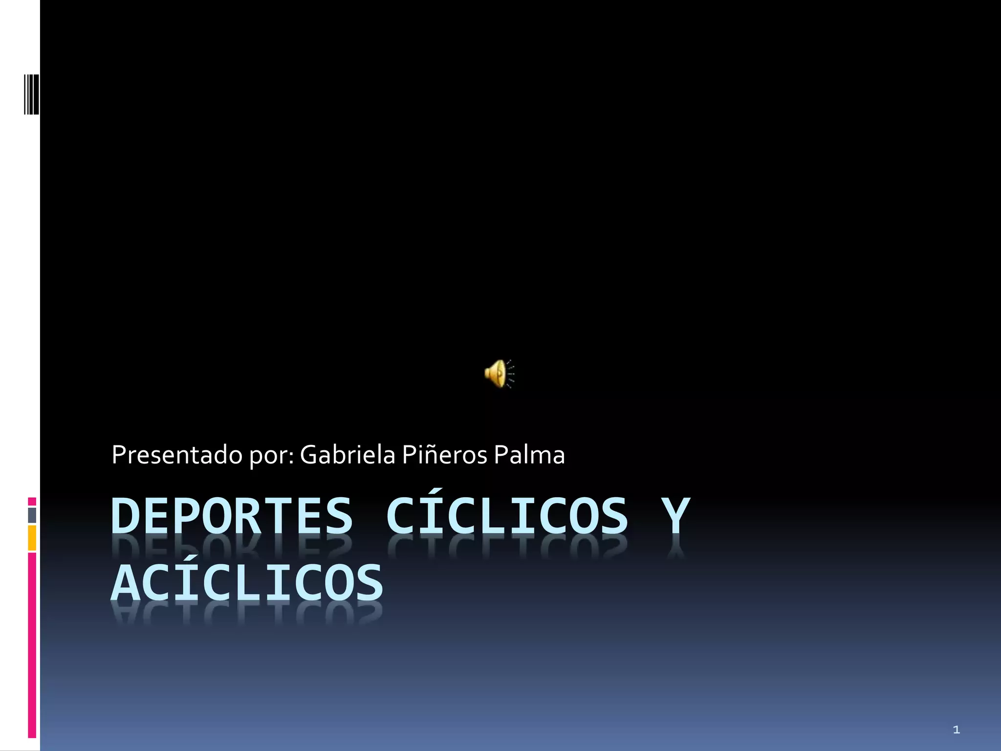 Deporte Cíclico y Acíclico | PPTX