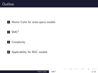 SMC^2: an algorithm for sequential analysis of state-space models | PDF
