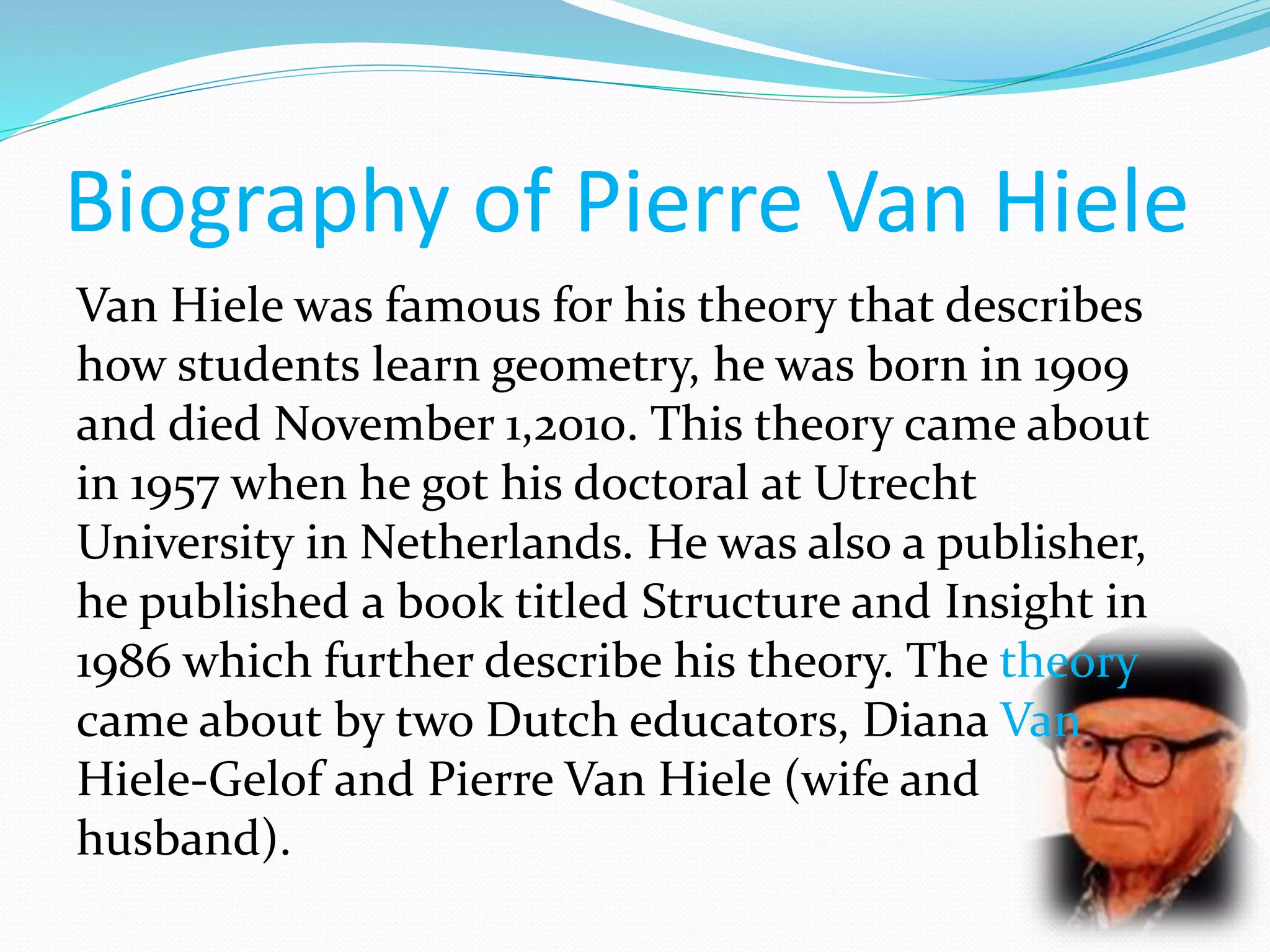 Pierre van hiele final presentation | PPTX
